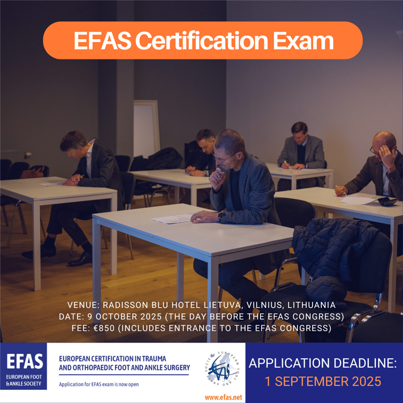 Apply to the EFAS Certification Exam in Trauma and Orthopaedic Foot and ...